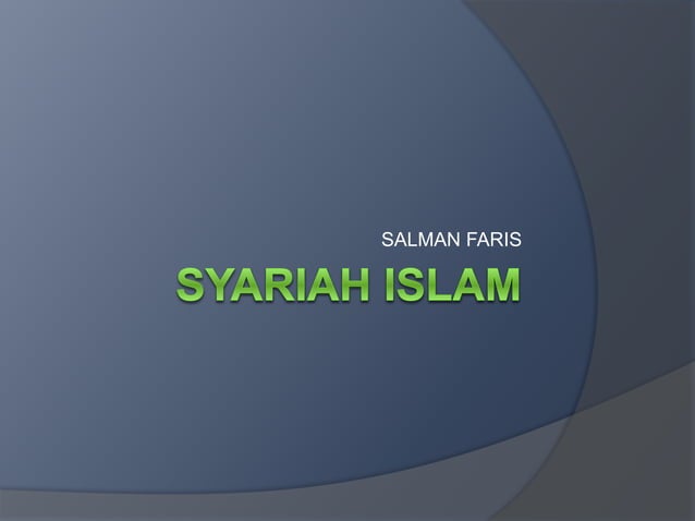 SYARIAH ISLAM salman_070133.pptx