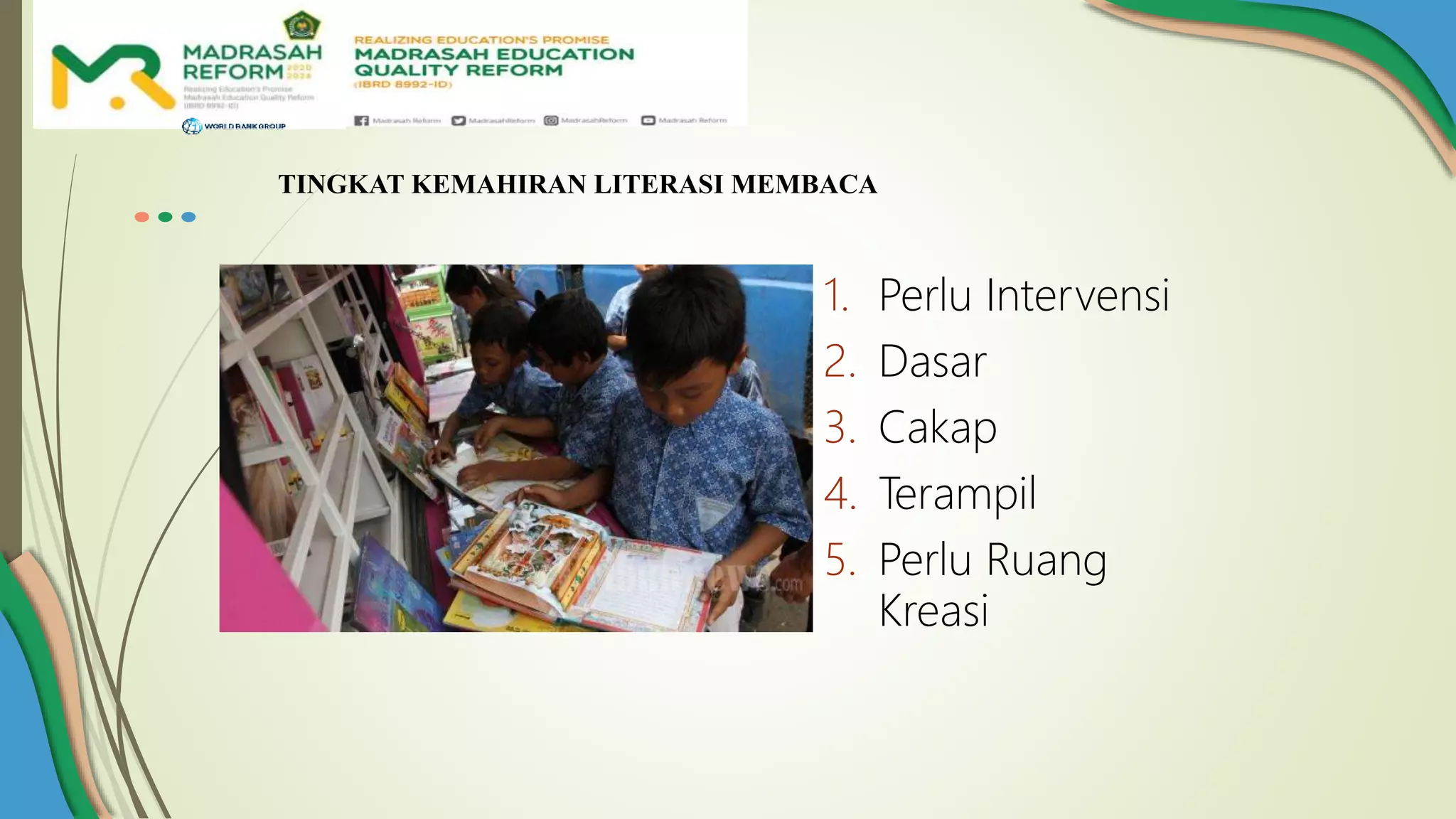 Literasi Membaca Jenjang Kemahiran Terampil dan Perlu Ruang Kreasi | PPT