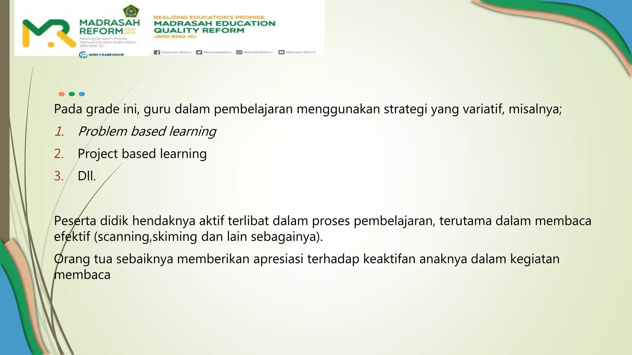 Literasi Membaca Jenjang Kemahiran Terampil dan Perlu Ruang Kreasi | PPT