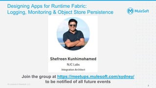 Designing Apps for Runtime Fabric: Logging, Monitoring & Object Store Persistence | PPT