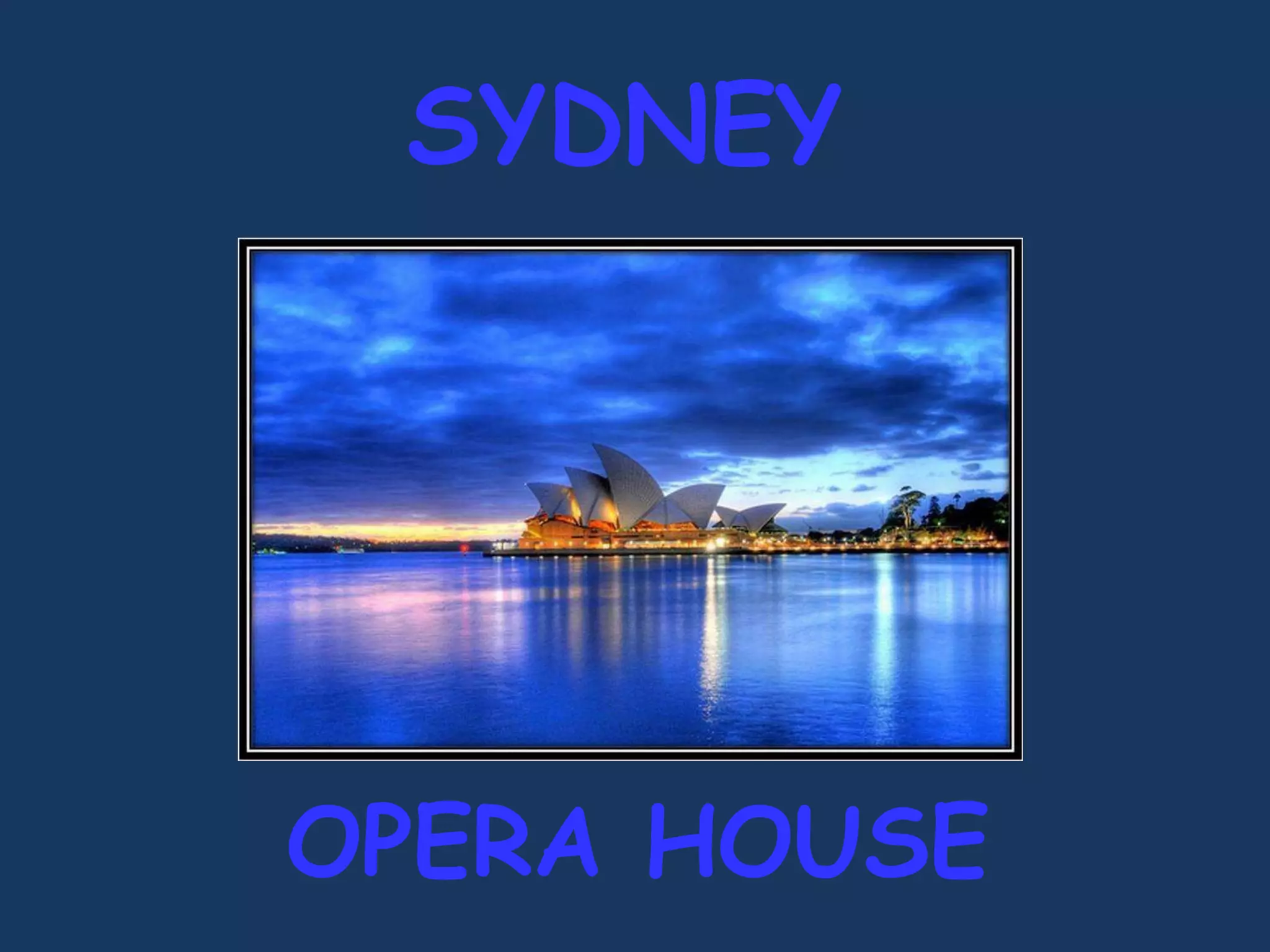 Sydney Opera House | PPS