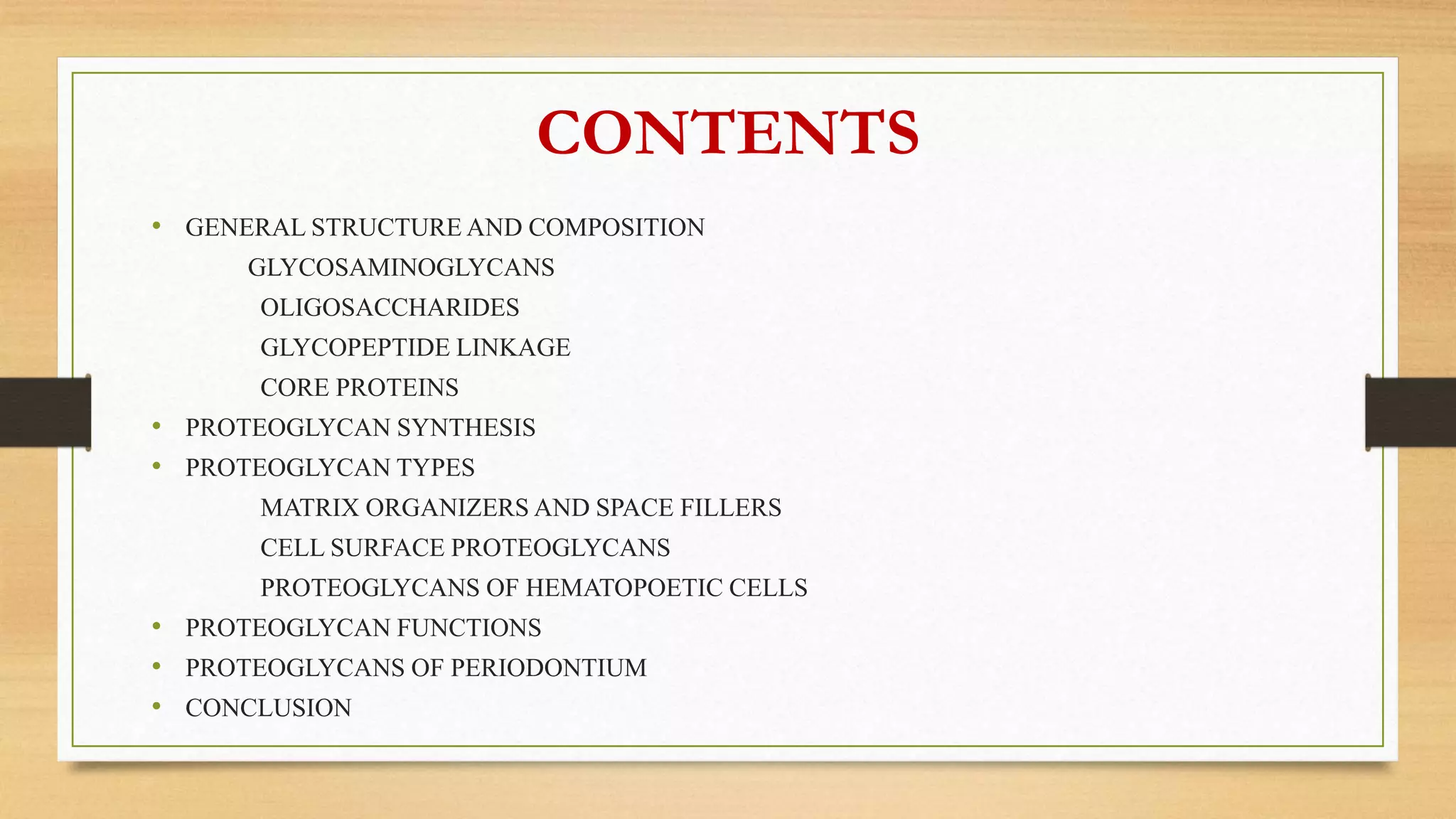 PROTEOGLYCANS OF PERIODONTIUM | PPTX