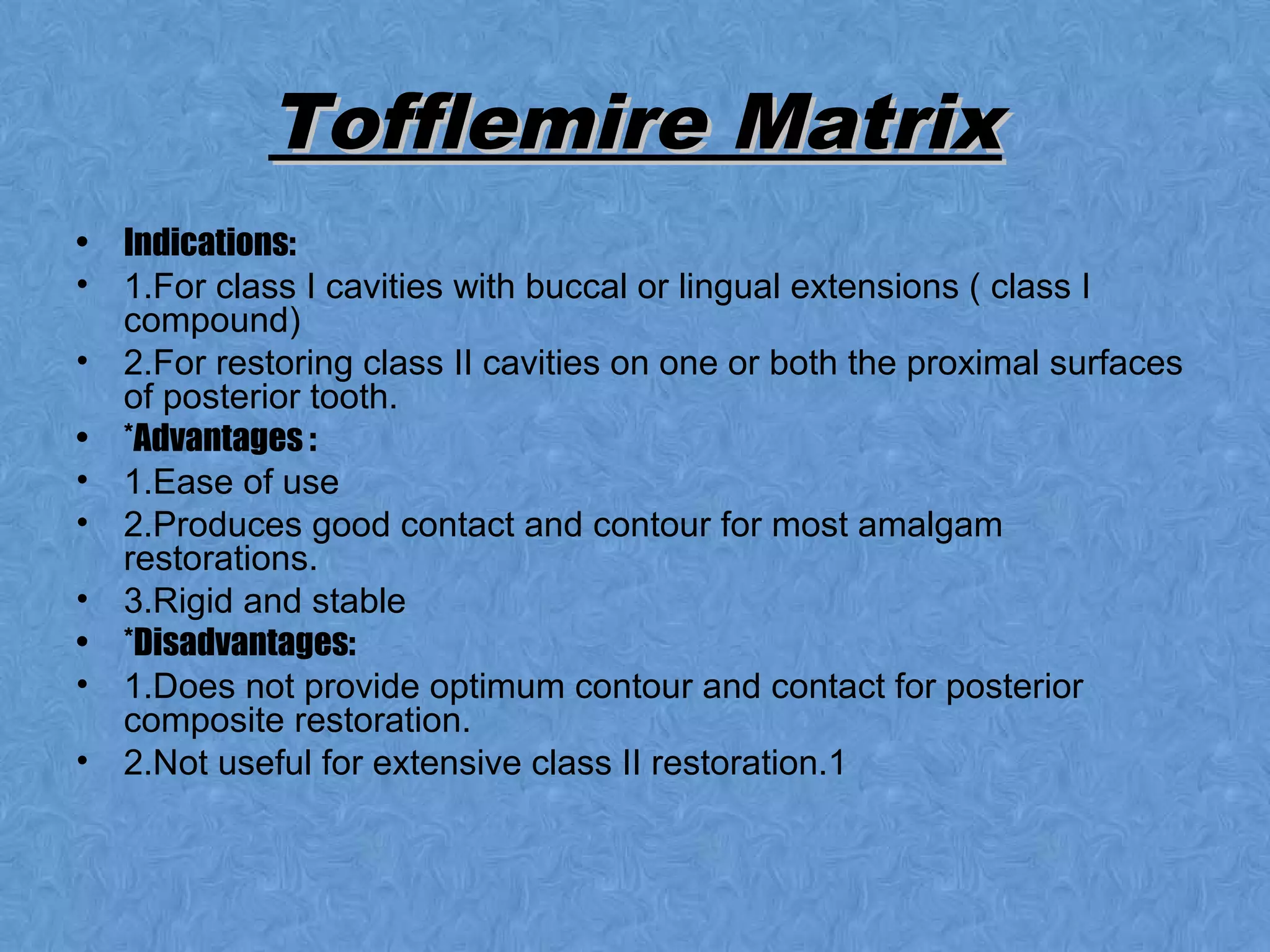 Types Of Matrix Retainer & Parts Of Retainer | PPT