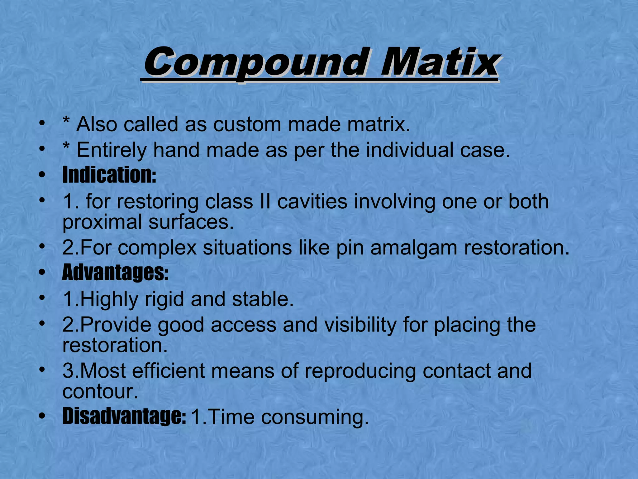 Types Of Matrix Retainer & Parts Of Retainer | PPT