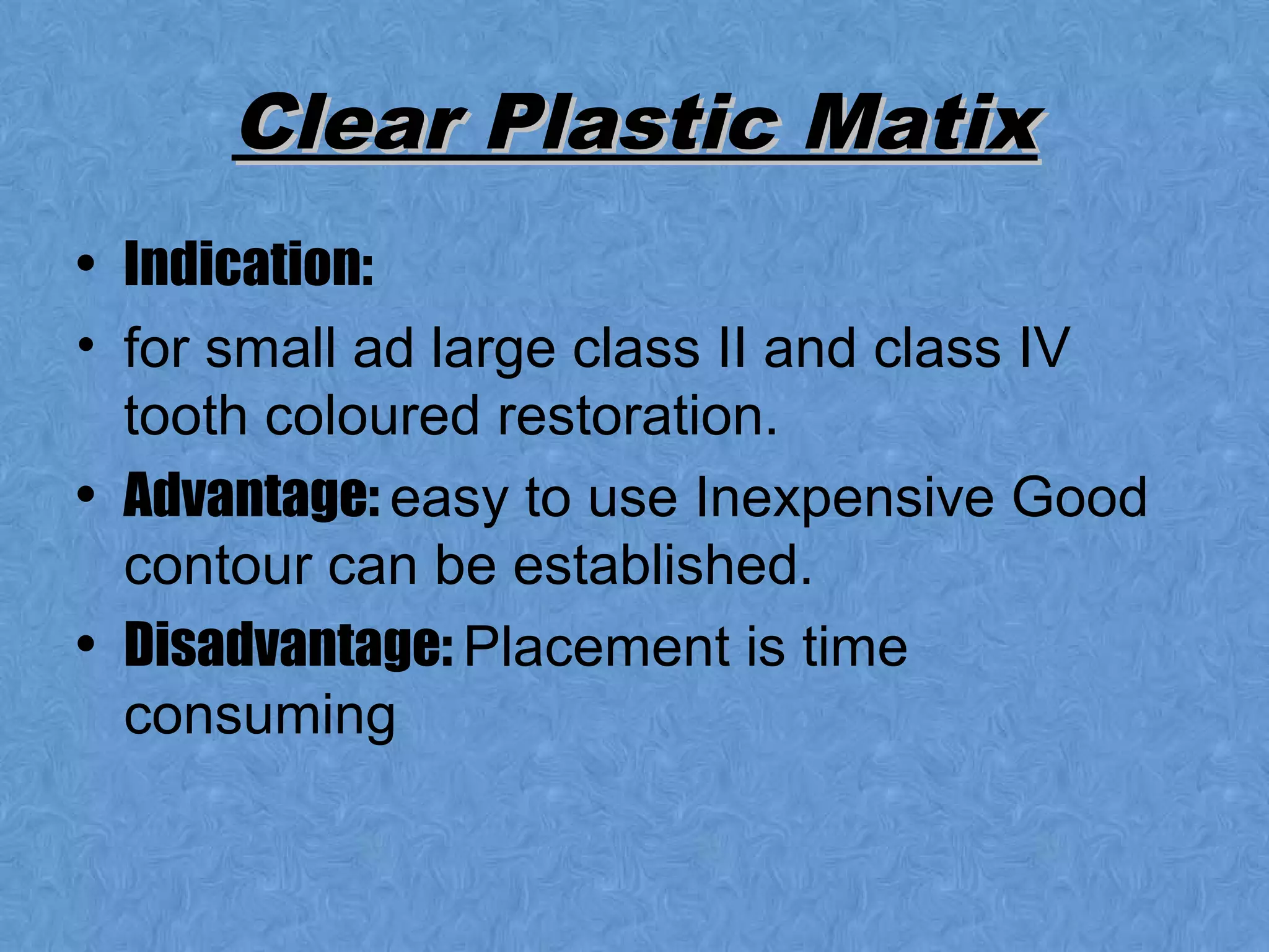 Types Of Matrix Retainer & Parts Of Retainer | PPT