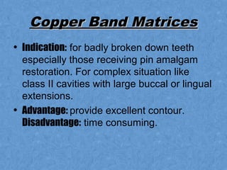 Types Of Matrix Retainer & Parts Of Retainer | PPT
