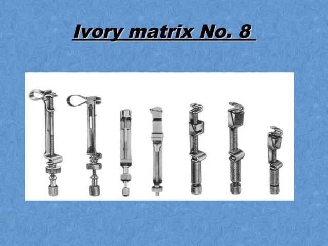 Types Of Matrix Retainer & Parts Of Retainer | PPT | Dental Health ...