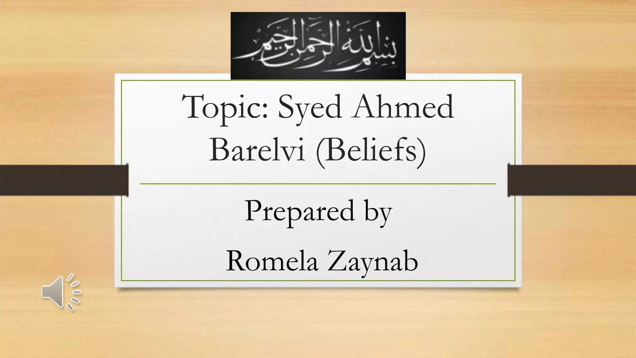 Syed Ahmed Barelvi beliefs | PPTX