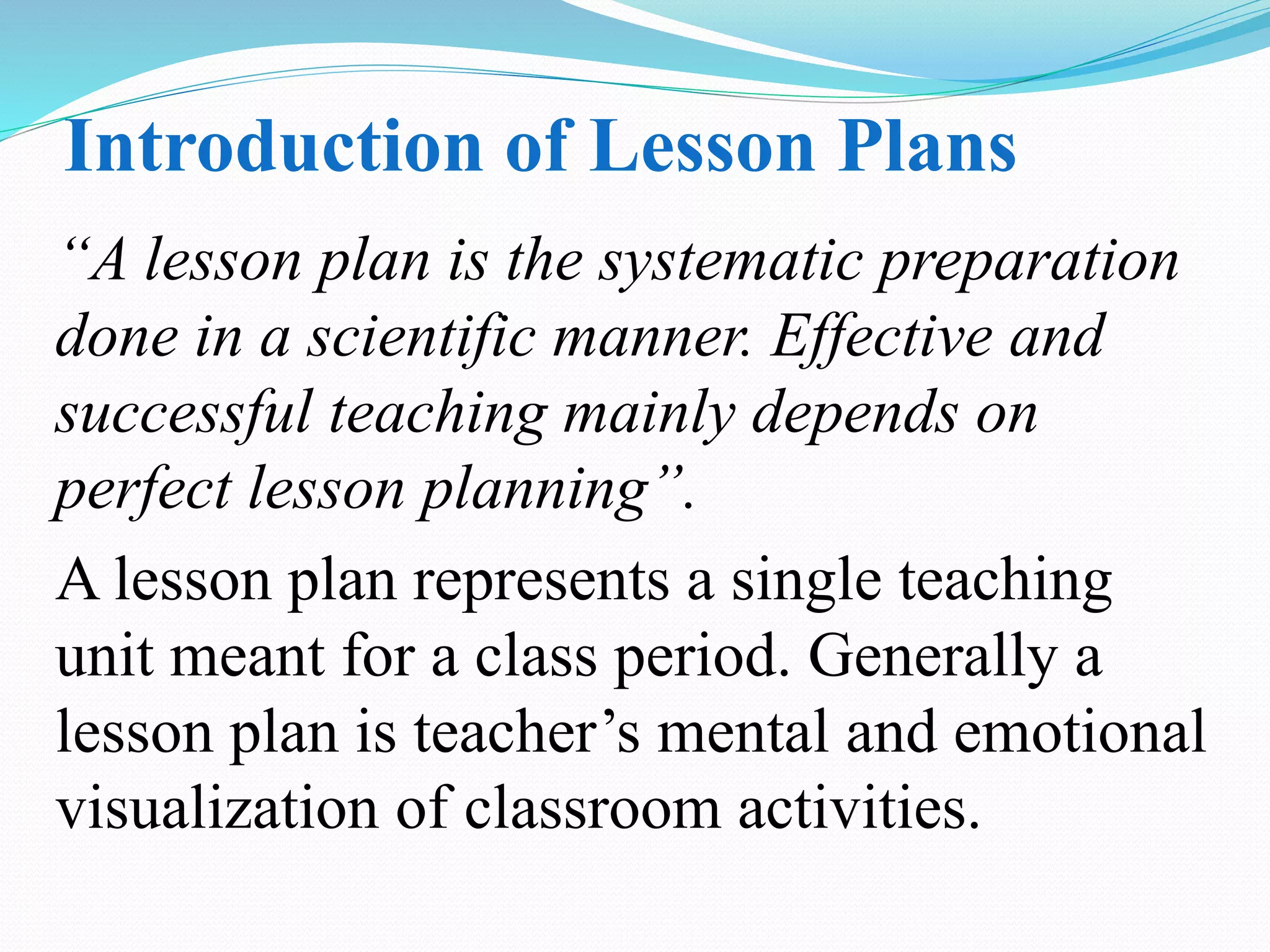 Approaches to Lesson Plan by Syeda Maham Asrar Lahore Pakistan | PPTX Approaches to Lesson Plan by Syeda Maham Asrar Lahore Pakistan | PPTX