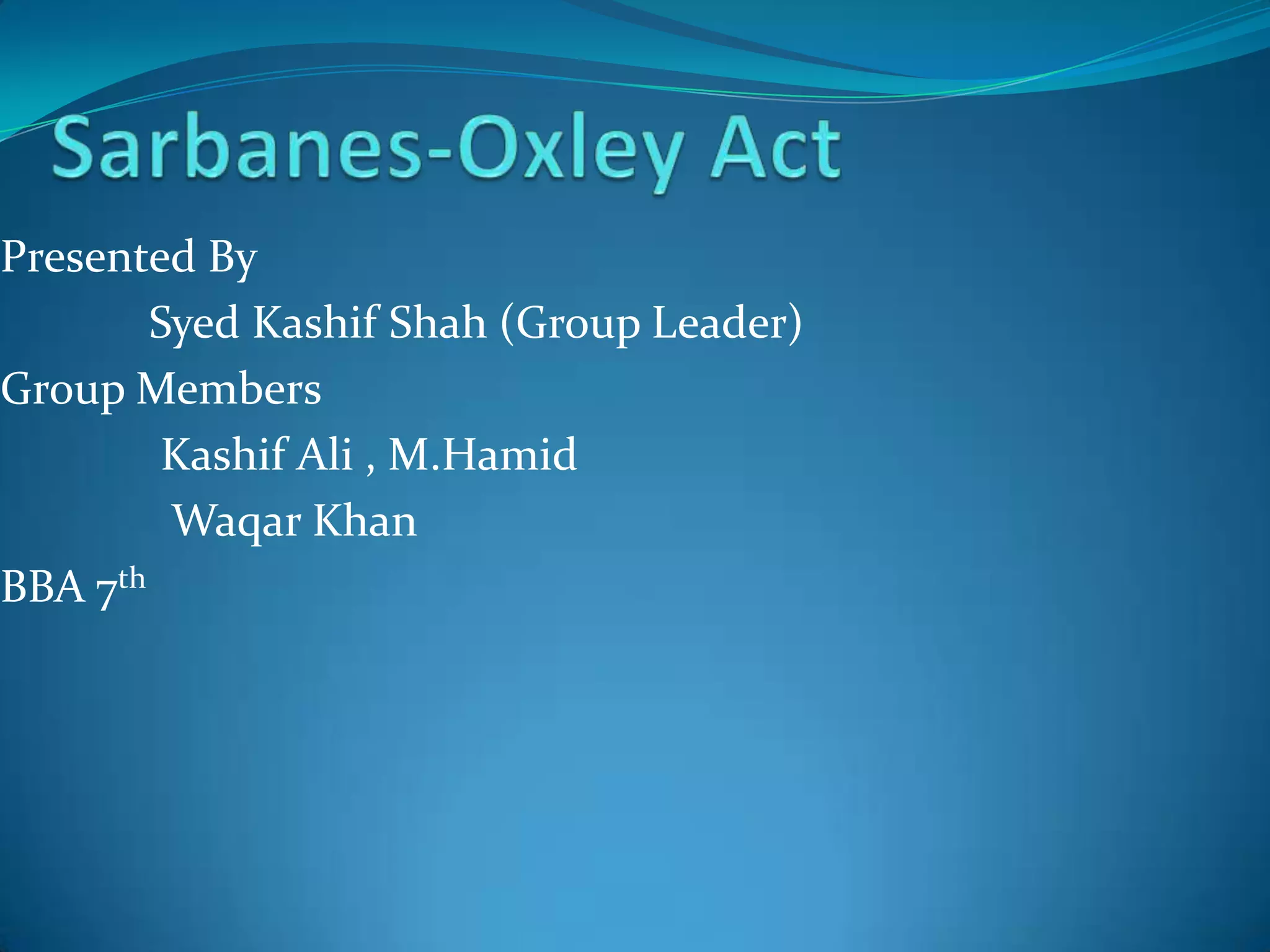 Sarbanes-Oxley Act 2002 | PPTX