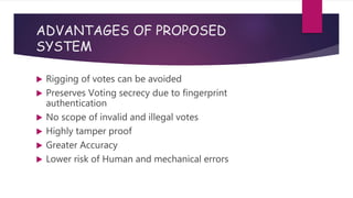 Secured and transperant voting system using biometics | PPT