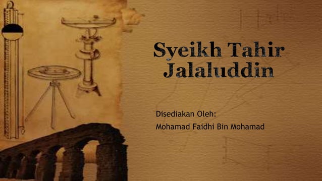 Syeikh Tahir Jalaluddin (2014) | PPTX