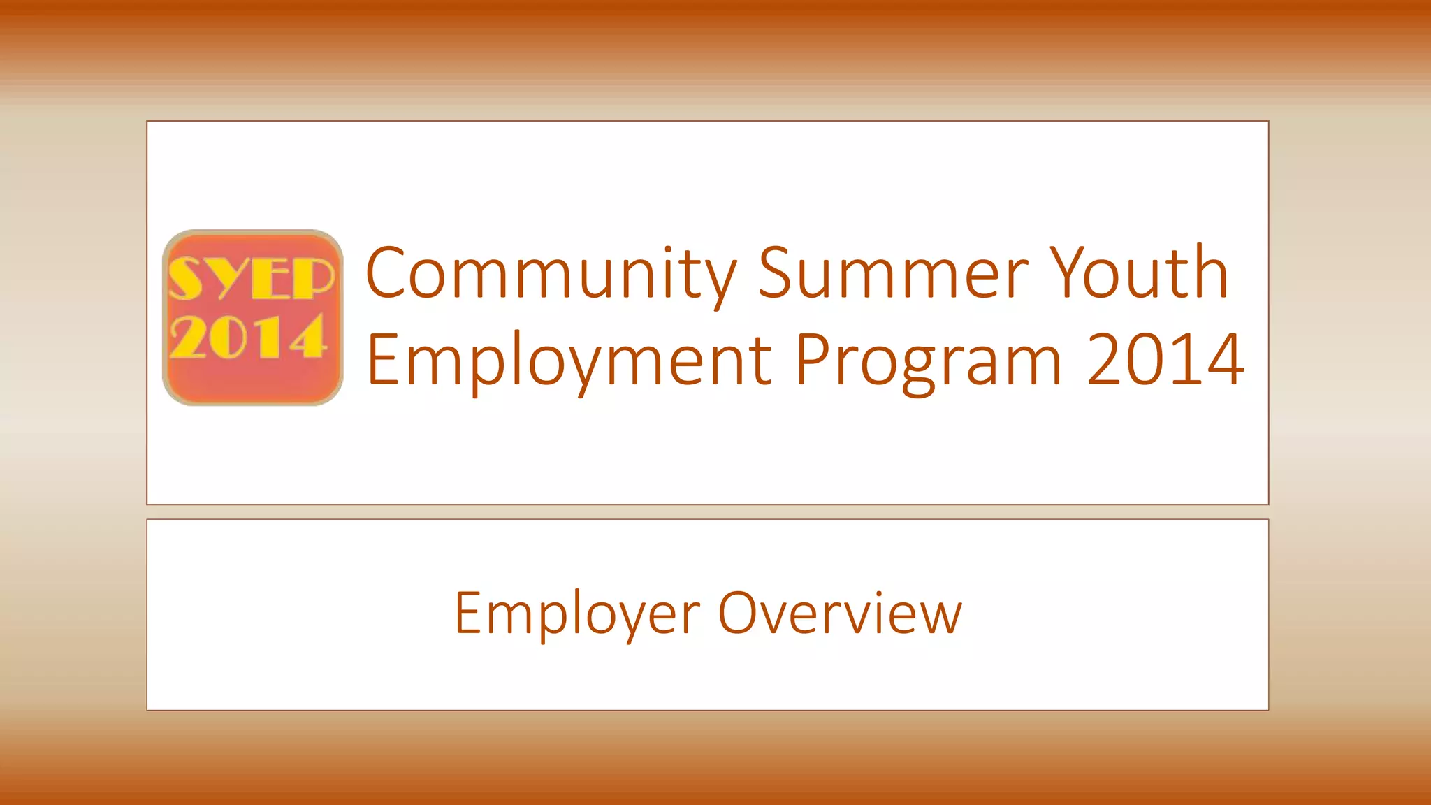 SYEP 2014 Employer Overview | PPT
