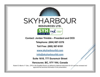 Skyharbour Resources - Corporate Presentation | PDF | Commodities | Economy