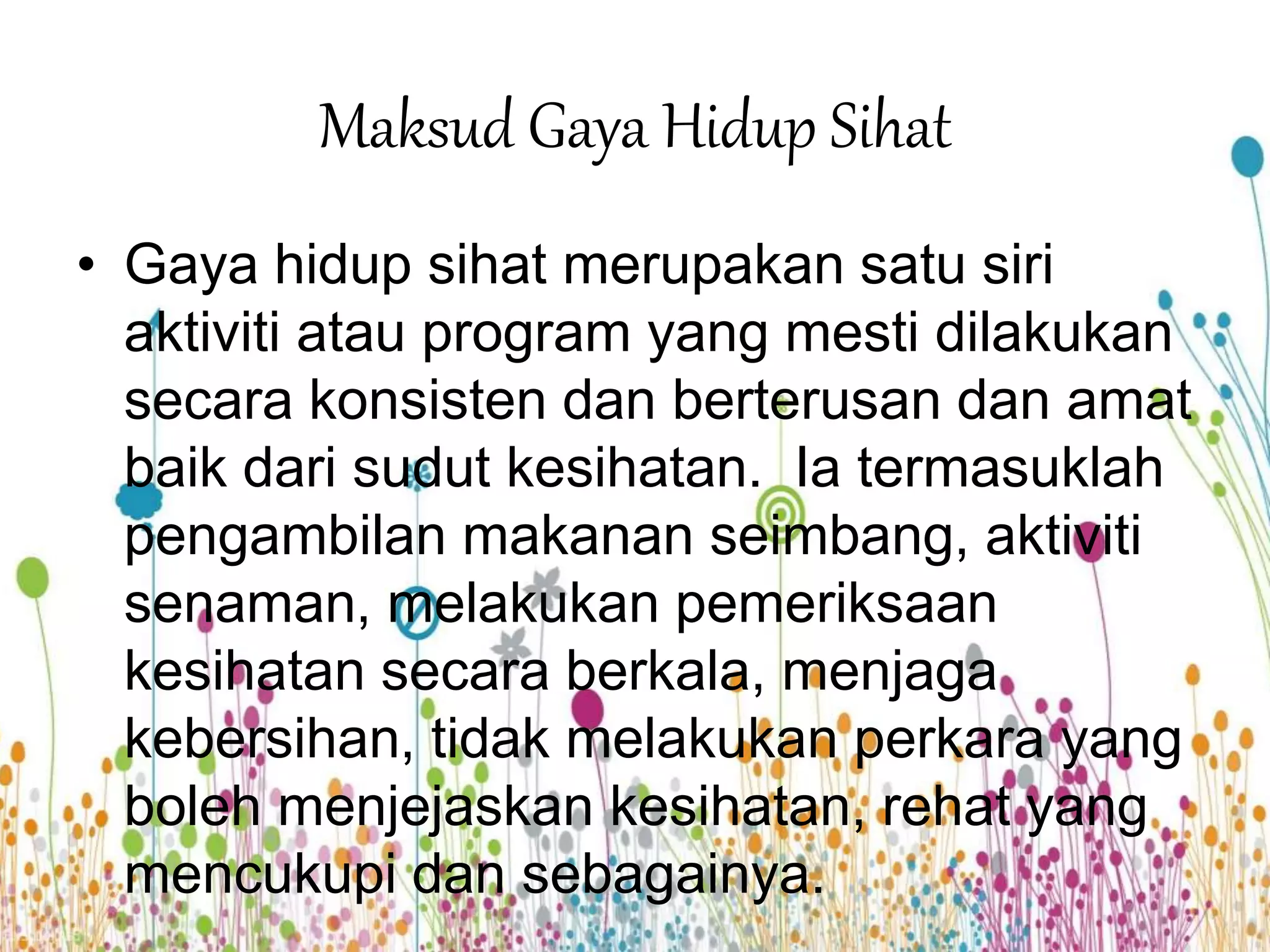 GAYA HIDUP SIHAT | PPTX