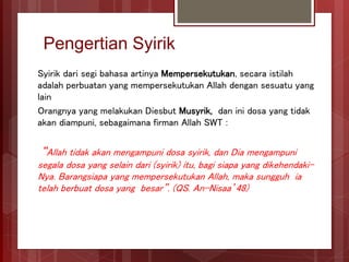 Apa Itu Syirik dan Bahayanya Bagi Manusia.pptx