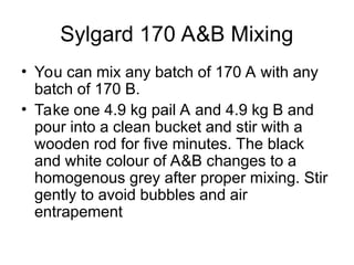 Potting compound - DC Sylgard 170 A&B.ppt