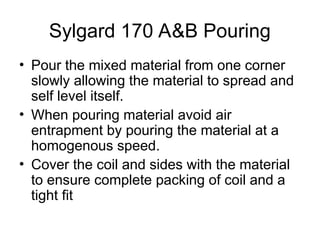 Potting compound - DC Sylgard 170 A&B.ppt