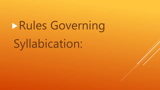 Syllabication and the Rules | PPTX