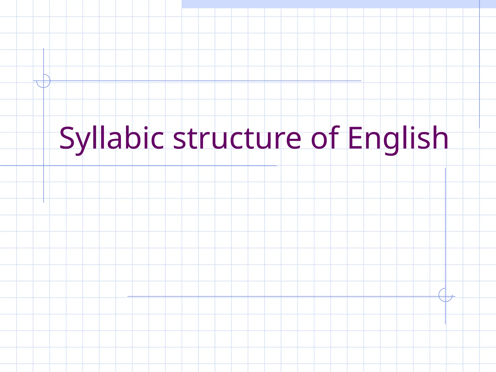 Syllabic structure of English language2 .ppt