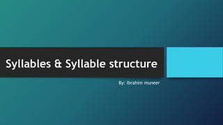 Syllables & Syllable structure | PDF