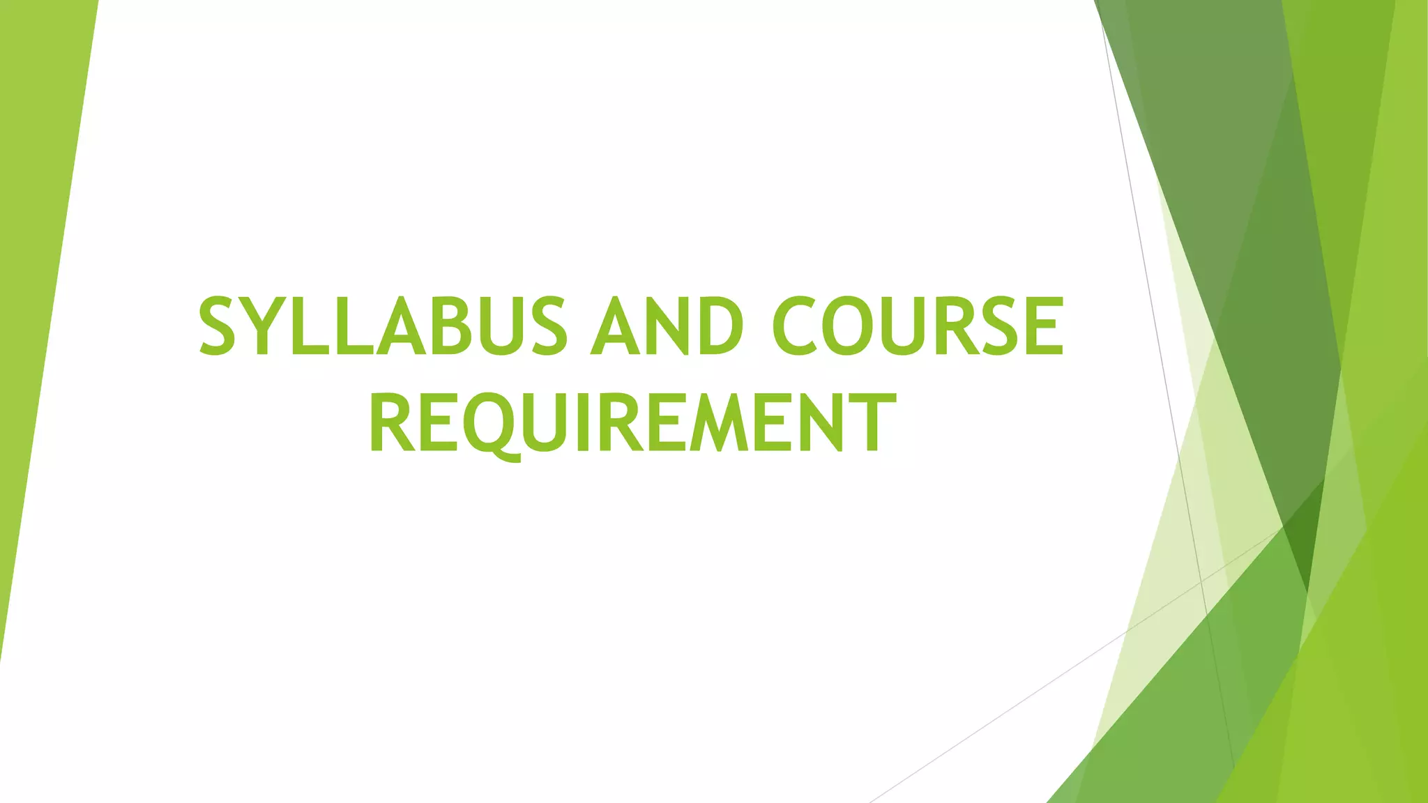 SYLLABUS-AND-COURSE-REQUIREMENT.pptx