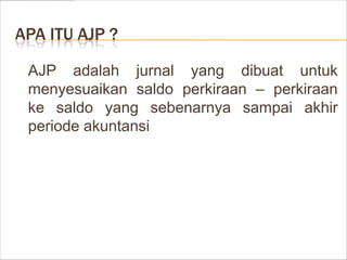 Ayat Jurnal Penyesuaian | PPTX