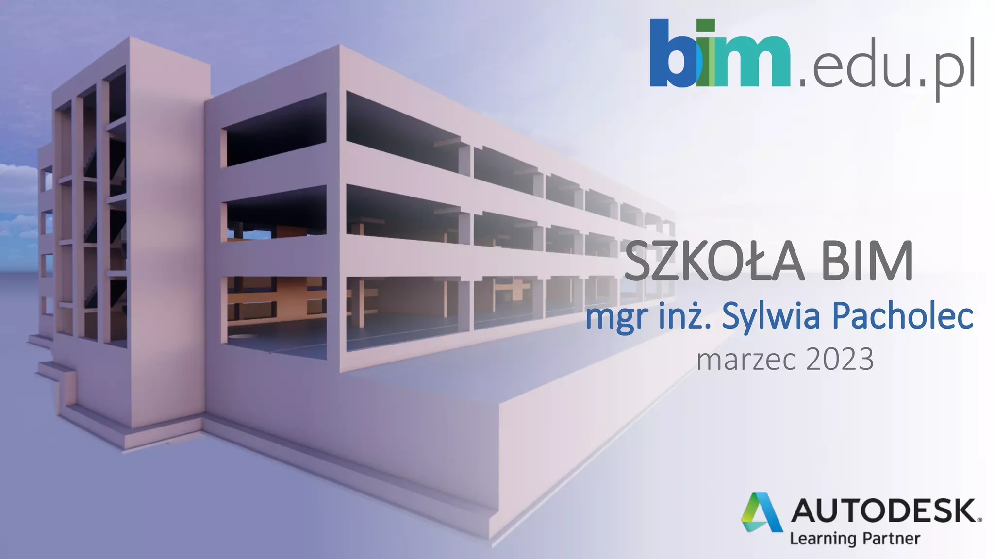 BIM School - Sylwia Pacholec | PPT