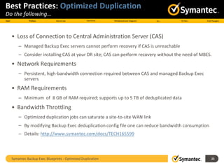 TECHNICAL WHITE PAPER Symantec Backup Exec 2014 Blueprints - Optimized ...