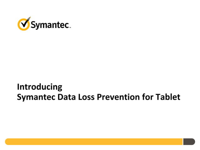 Symantec DLP for Tablet | PDF