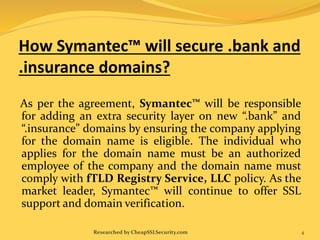 Symantec is now .bank and .insurance domain verification agent | PPT