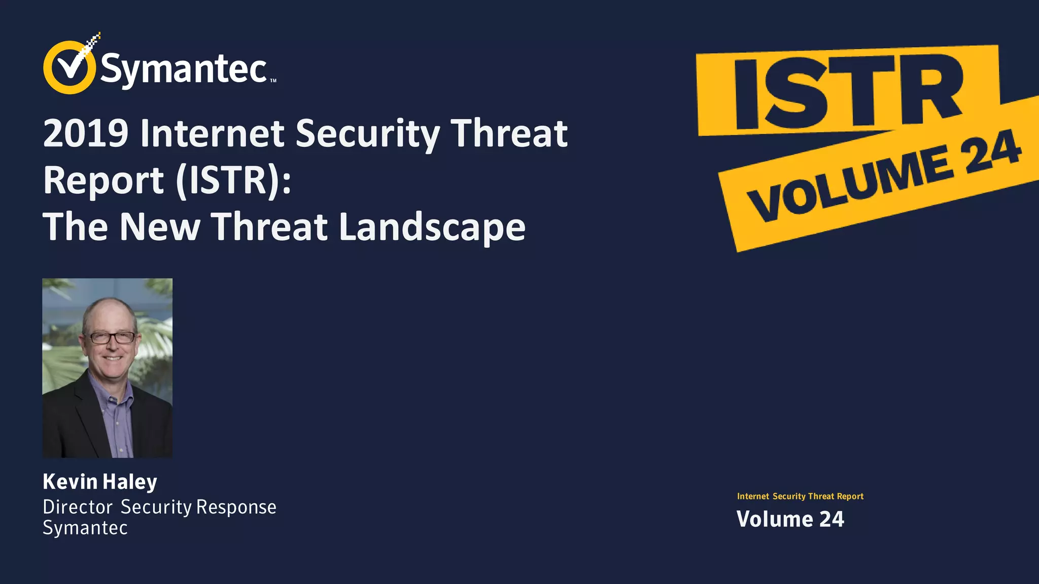 Symantec ISTR 24 Webcast 2019 | PDF