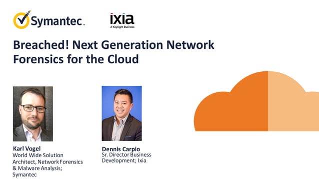 Symantec Webinar | Security Analytics Breached! Next Generation Network ...