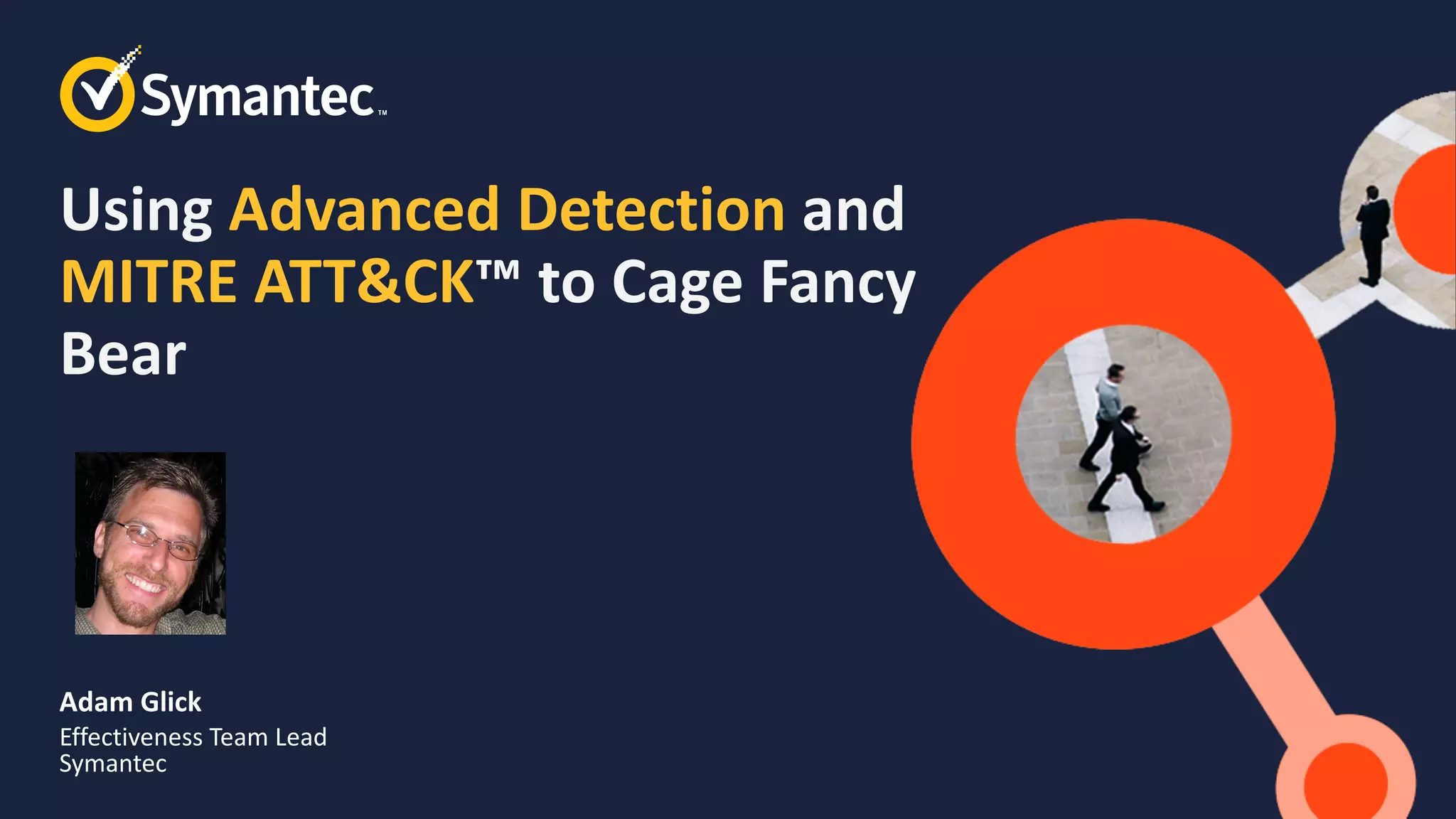 Symantec Webinar Using Advanced Detection and MITRE ATT&CK to Cage ...