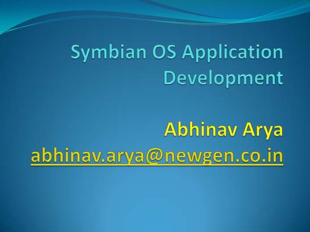 Symbian OS Application Development | PPTX