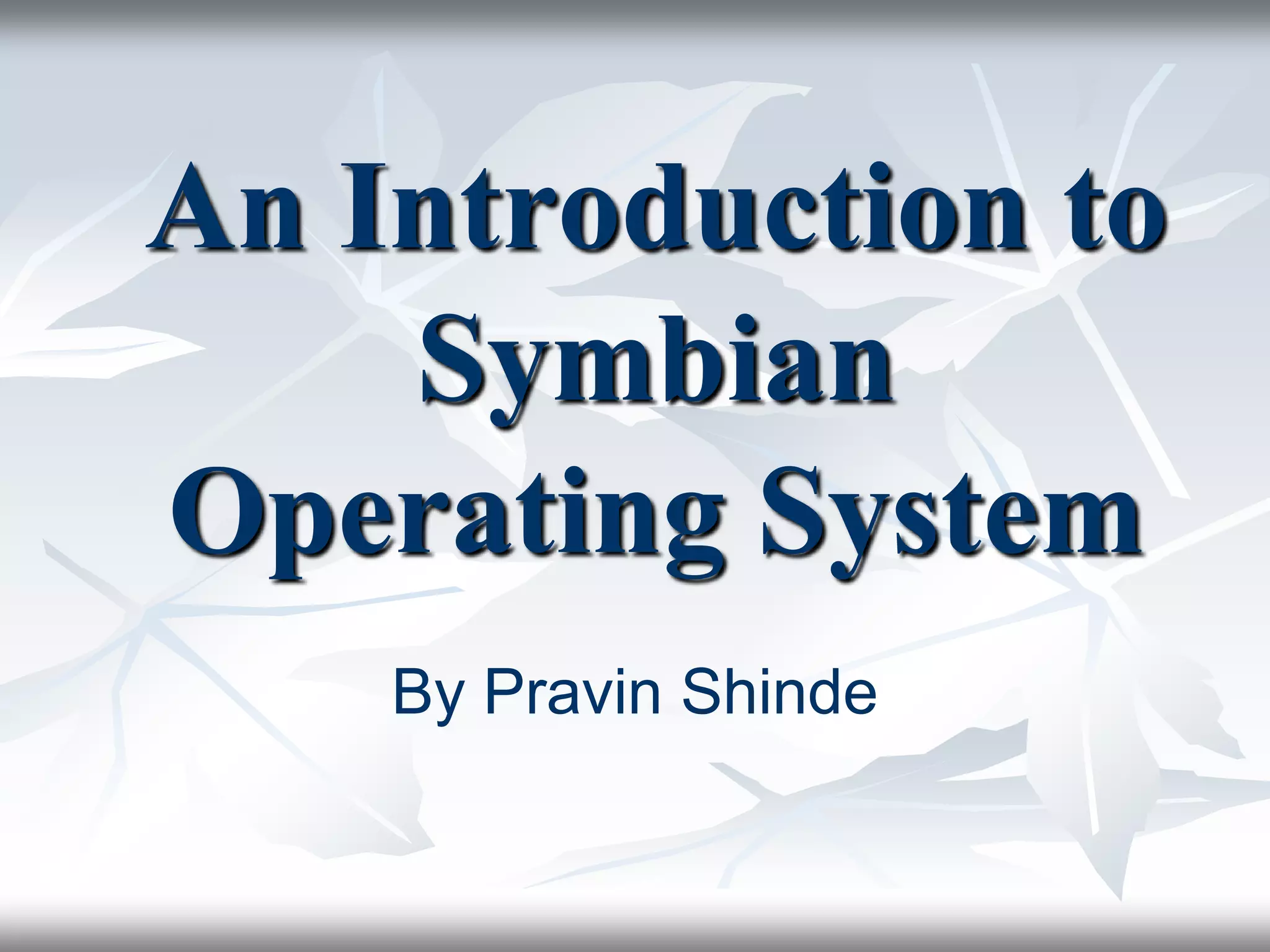 Symbian Operating system | PPTX