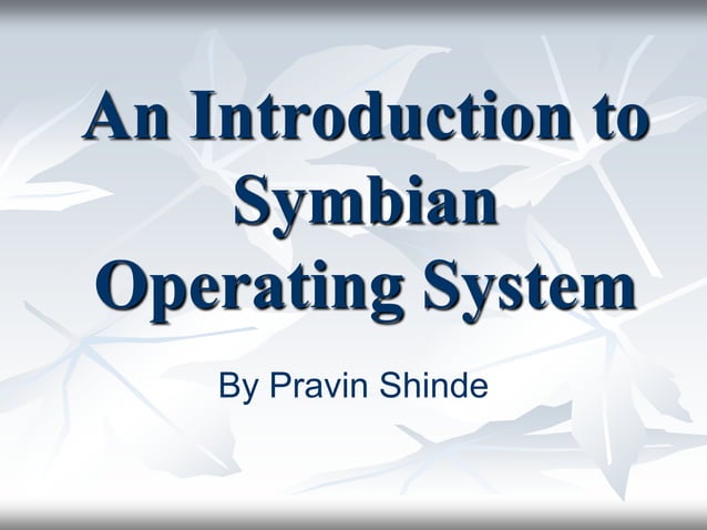 Symbian Operating system | PPTX