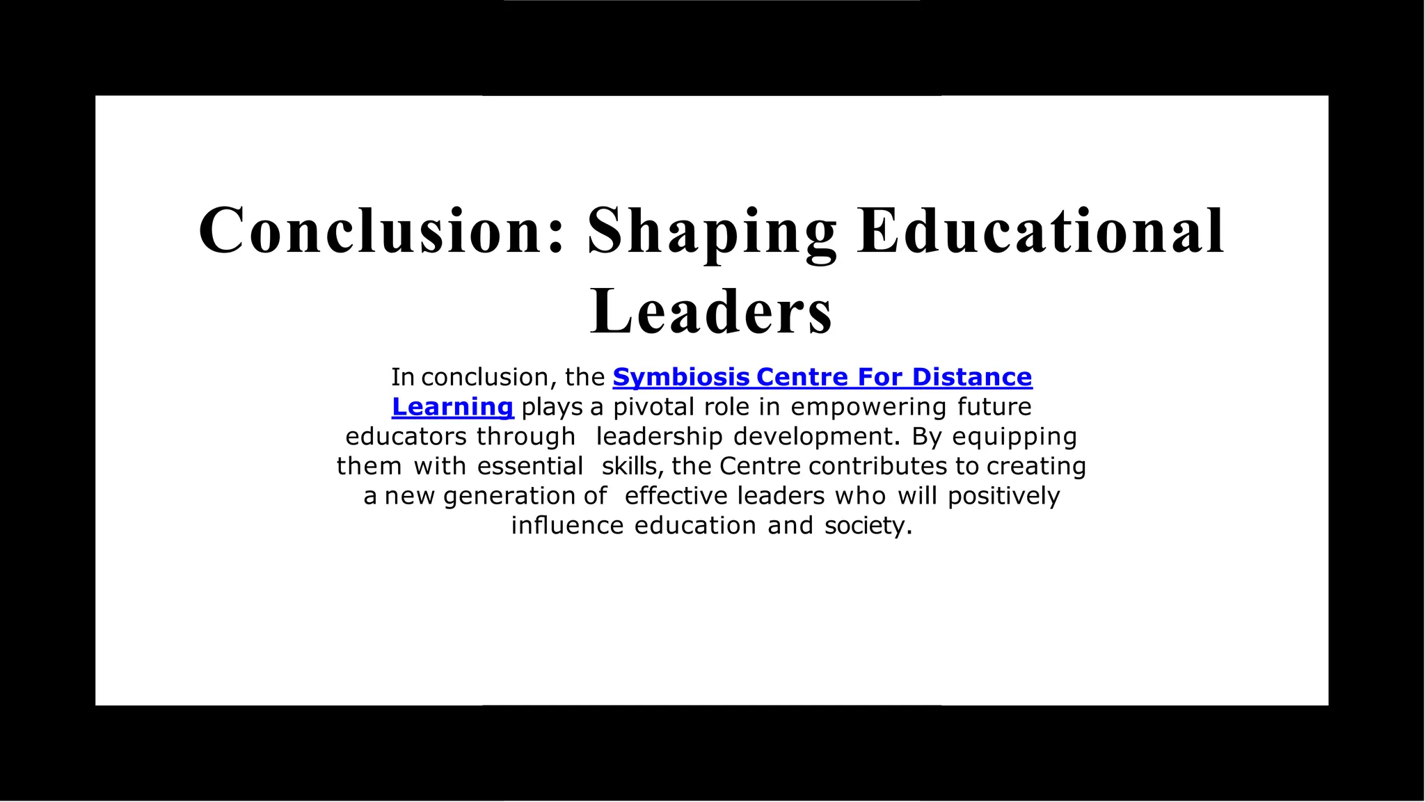 Symbiosis Distance Learning Centre Building Tomorrow's Leaders in ...