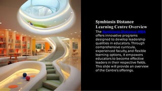 Symbiosis Distance Learning Centre Building Tomorrow's Leaders in ...