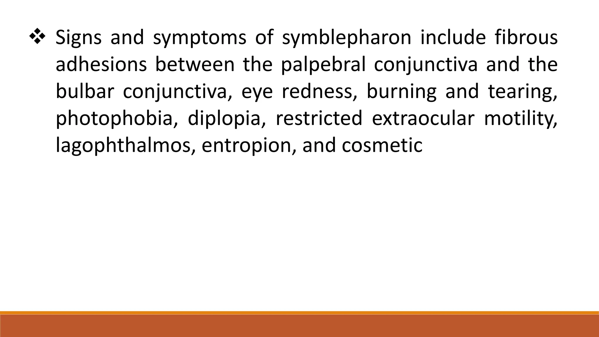 symblephoron types etiology management.pptx