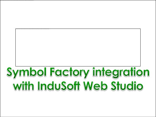 Symbol Factory and Indusoft Web Studio
