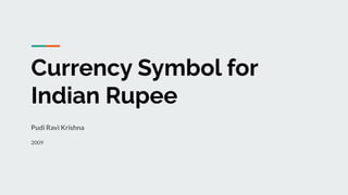 Currency Symbol for Indian Rupee | PPT