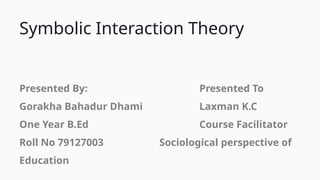 Symbolic Interaction Theory.........pptx