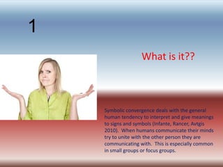 Symbolic convergence theory | PPTX