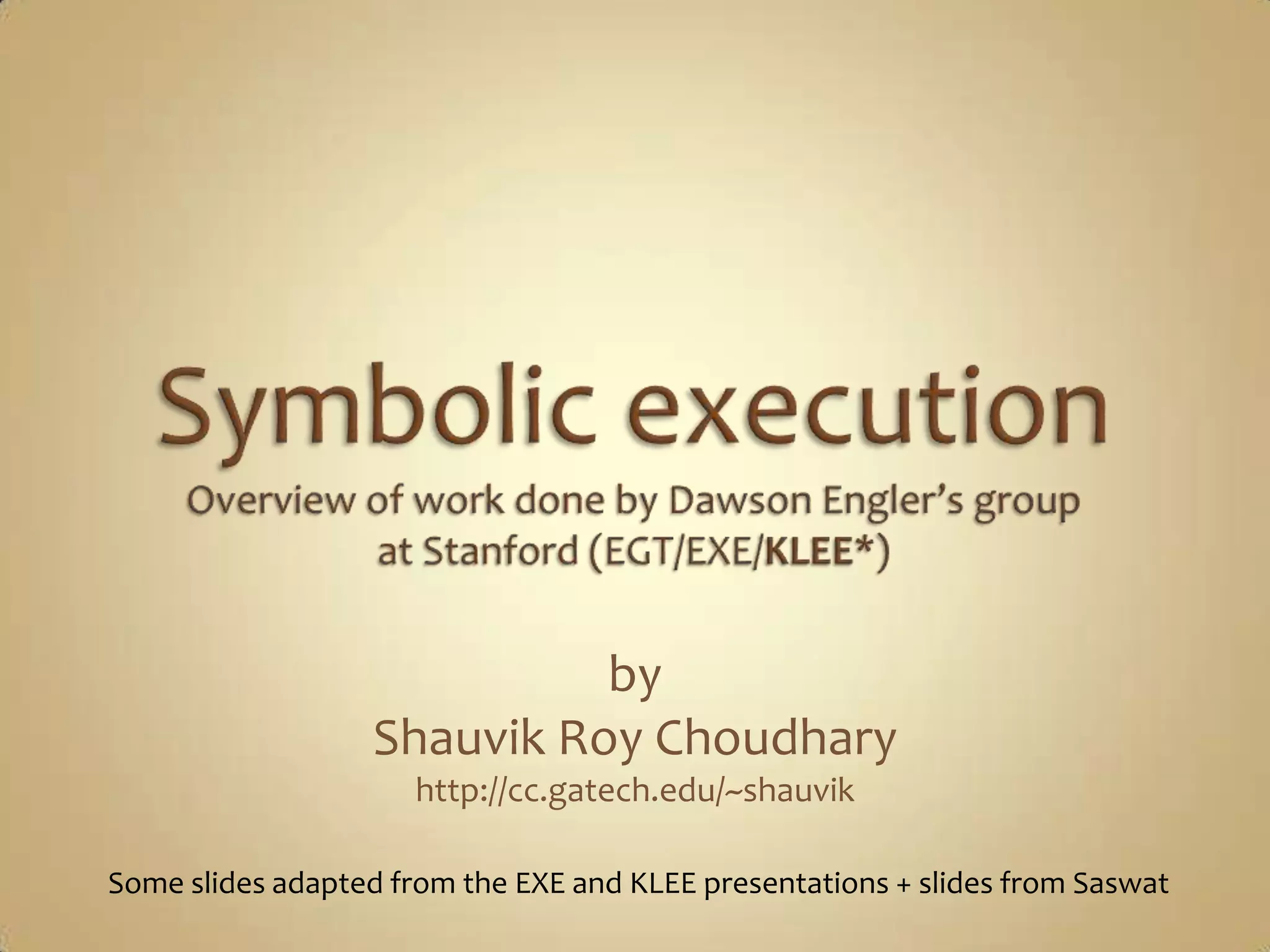 Symbolic Execution And KLEE | PPTX | Programming Languages | Computing