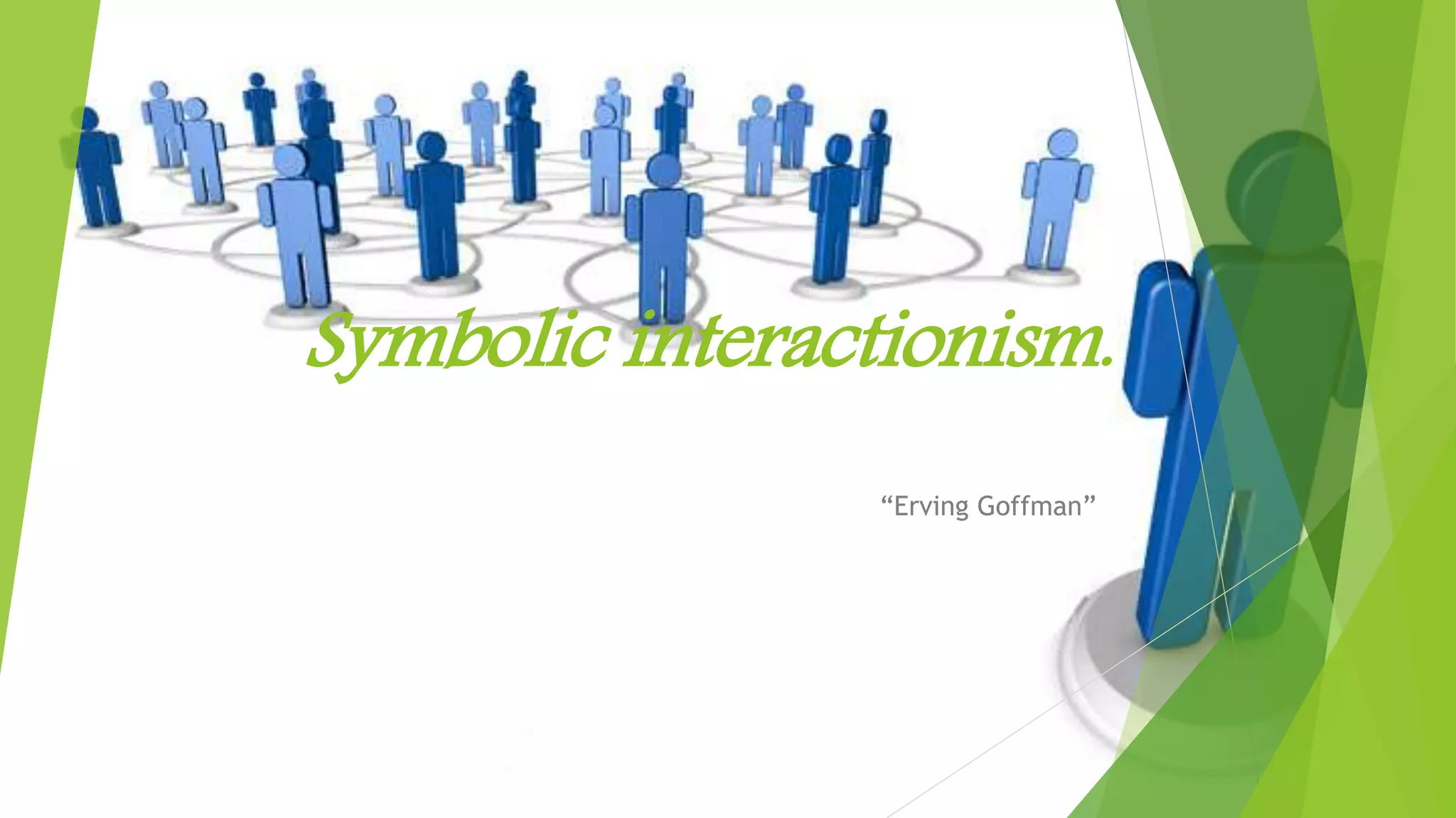 Symbolic interactionism | PPT