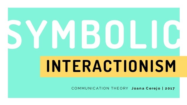 symbolic interactionism theory