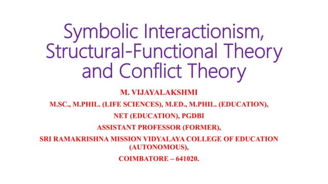 Symbolic Interactionism Structural Functional Theory And Conflict Theory Pptx