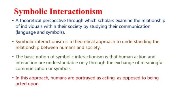Symbolic Interactionism Structural Functional Theory And Conflict Theory