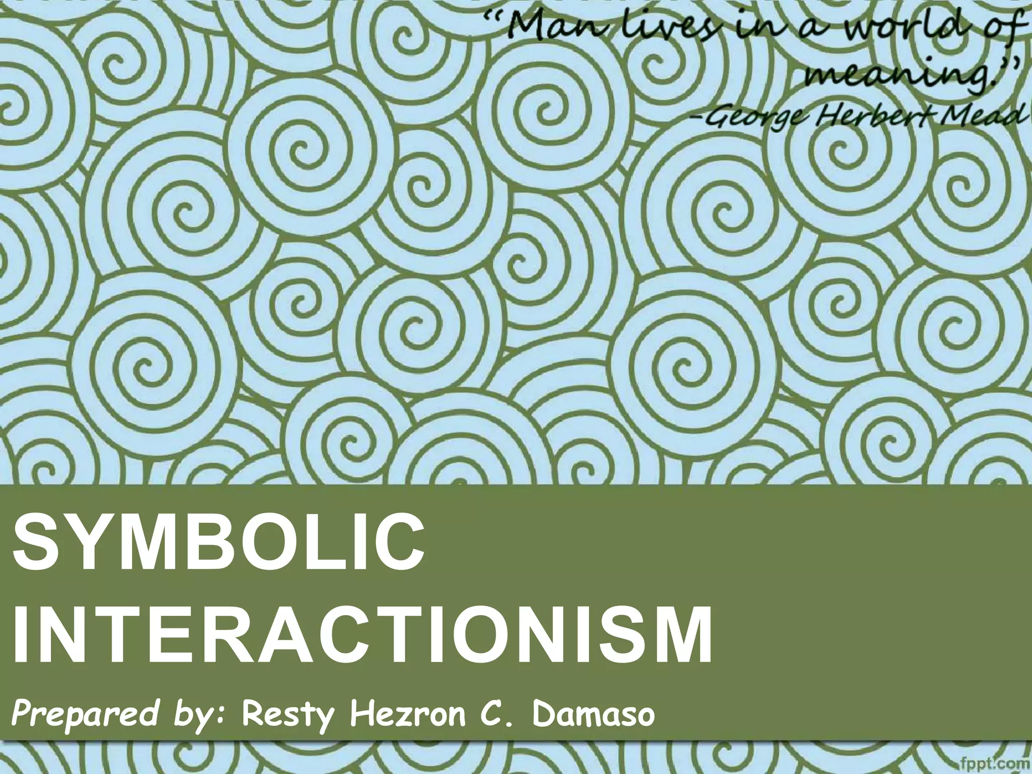 Symbolic Interactionism | PPT